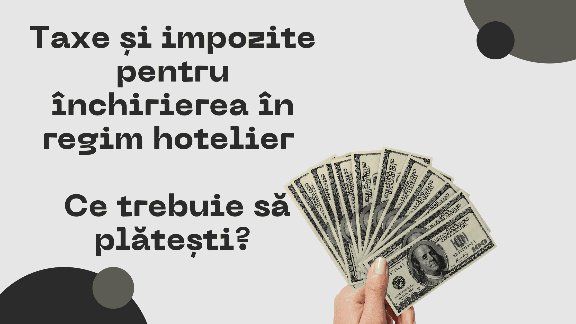 Taxe și impozite pentru închirierea în regim hotelier – Ce trebuie să ...